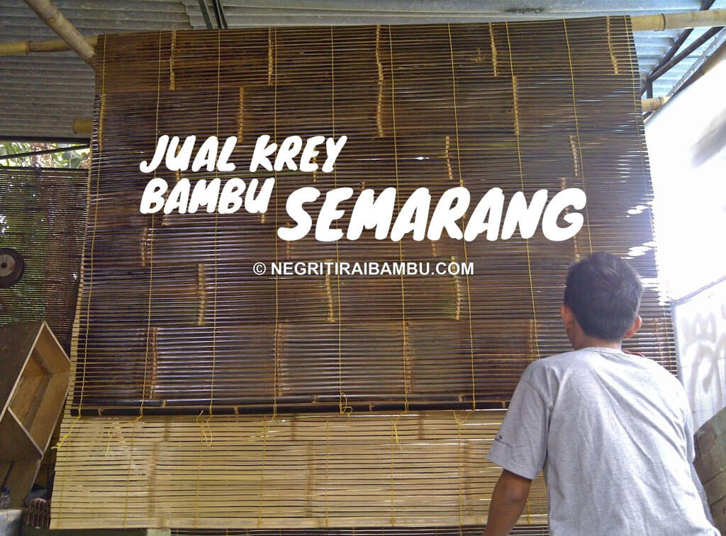 Krey Bambu - Tirai Bambu Terbaik | Negritiraibambu.com